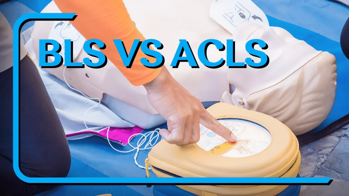 ACLS vs BLS: Key Differences & Guide 2025